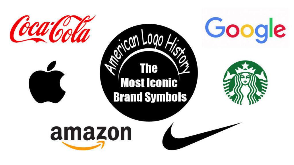 American Logo History: The Most Iconic Brand Symbols From the United ...